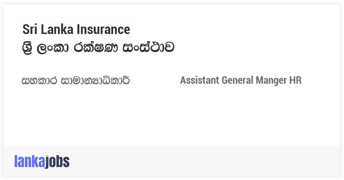 Assistant General Manger HR - Sri Lanka Insurance