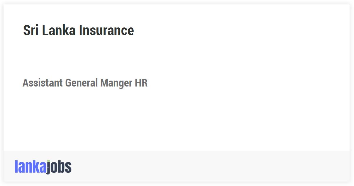 Assistant General Manger Hr Sri Lanka Insurance