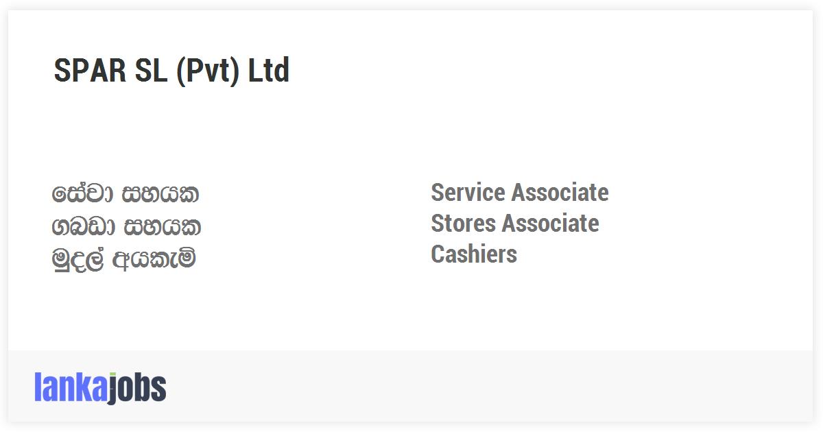 Cashiers,Store Assistant,Chef - SPAR SL (Pvt) Ltd