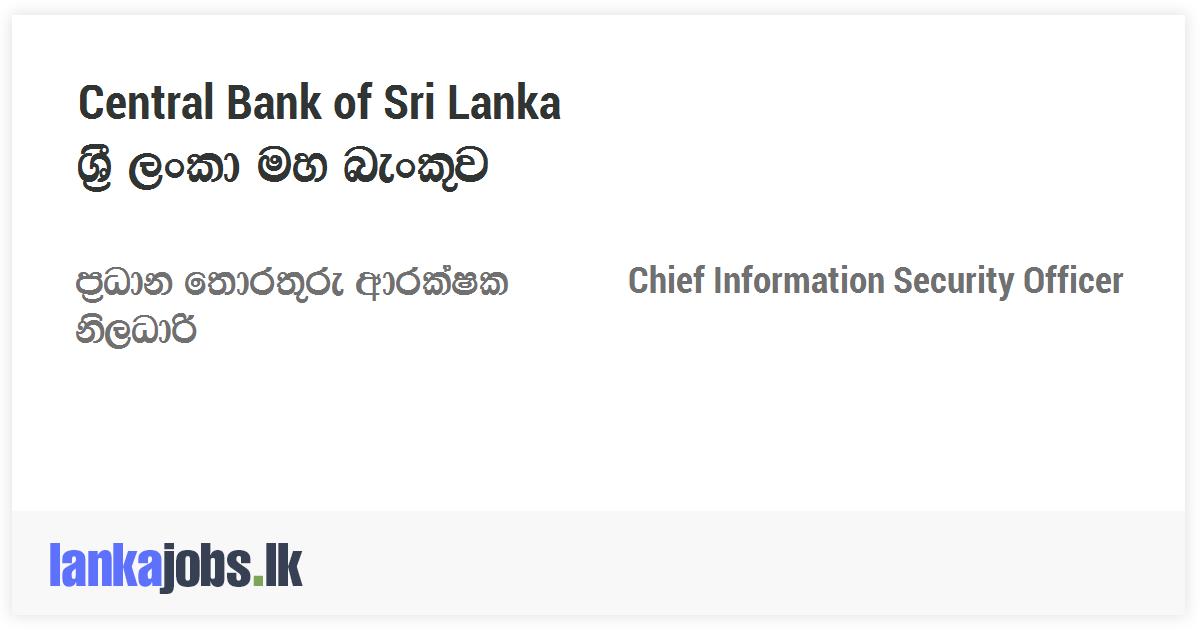 Chief Information Security Officer - Central Bank of Sri Lanka