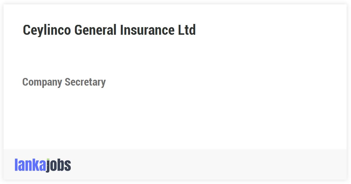 Company Secretary - Ceylinco General Insurance Ltd