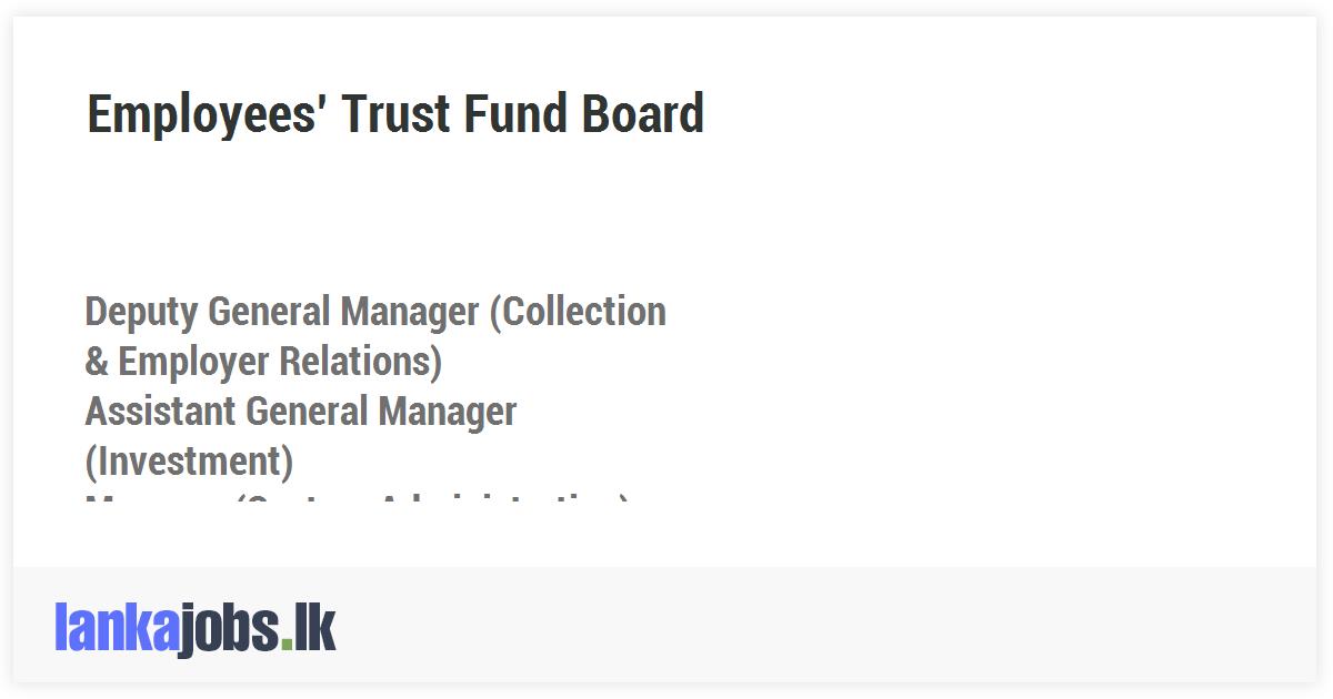 Deputy General Manager (Collection & Employer Relations), Assistant ...