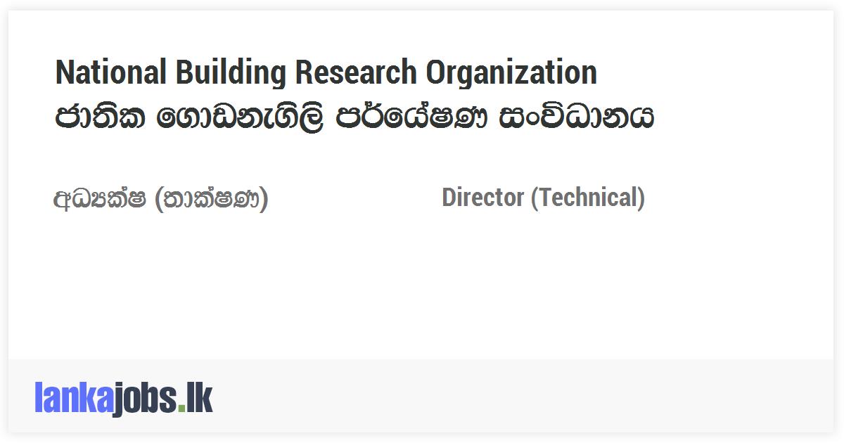 Director (Technical) - National Building Research Organization