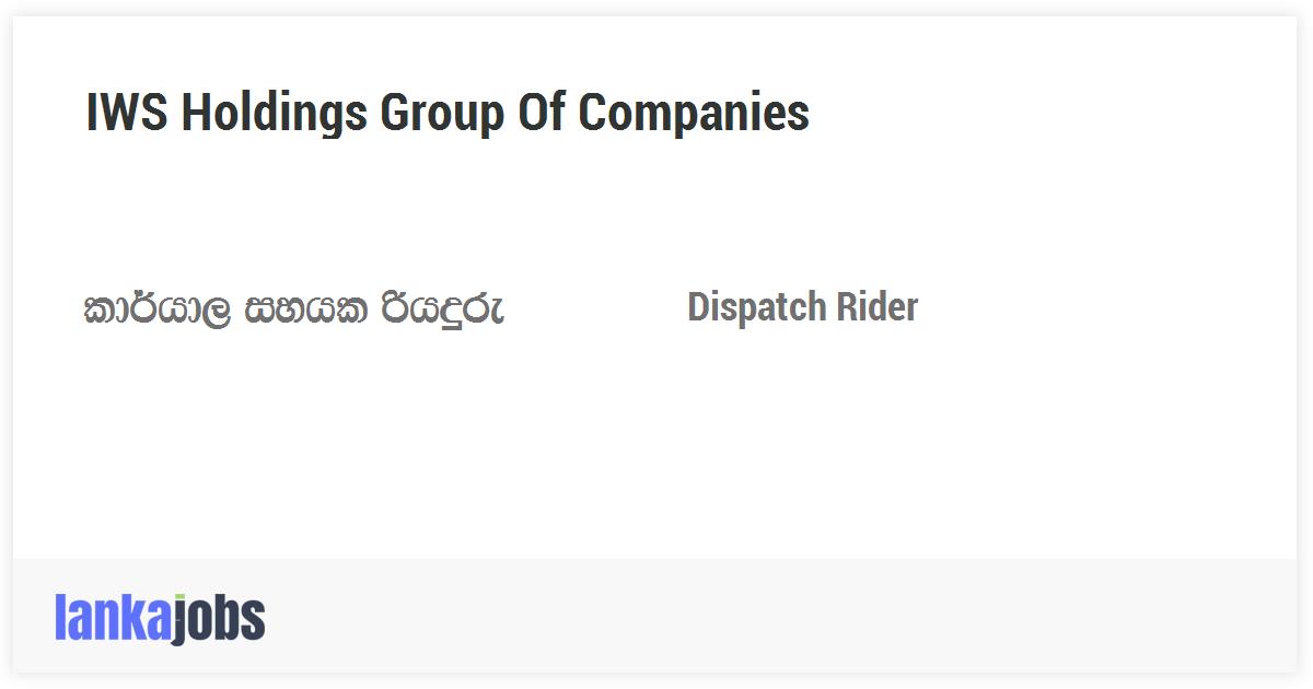 Dispatch Rider - IWS Holdings Group Of Companies