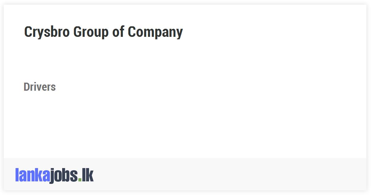 Drivers - Crysbro Group of Company