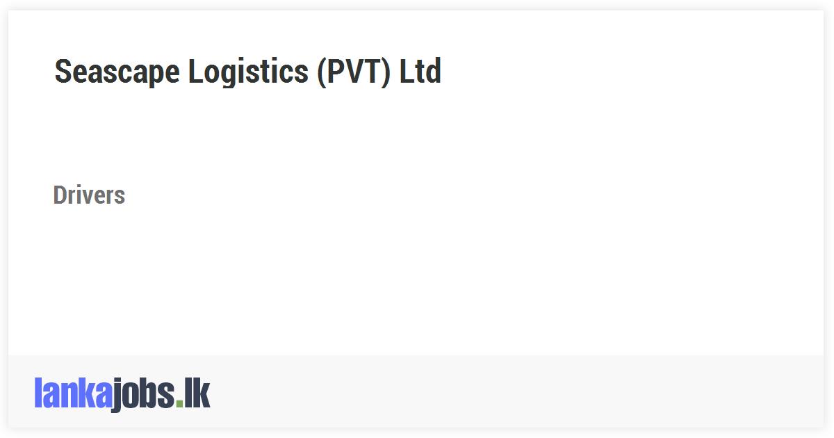 Drivers - Seascape Logistics (PVT) Ltd