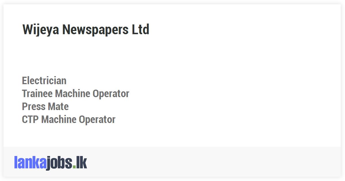 Electrician, Trainee Machine Operator, Press Mate, CTP Machine Operator ...