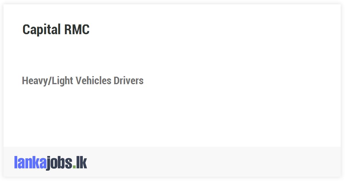 Heavy/Light Vehicles Drivers - Capital RMC