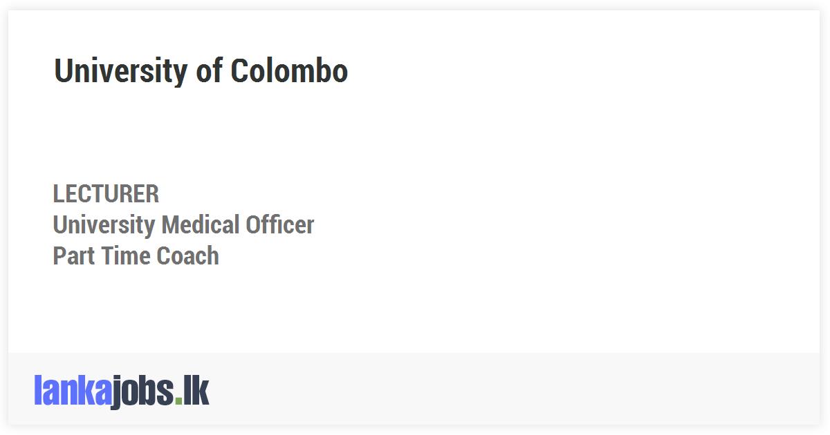LECTURER, University Medical Officer, Part Time Coach - University of ...