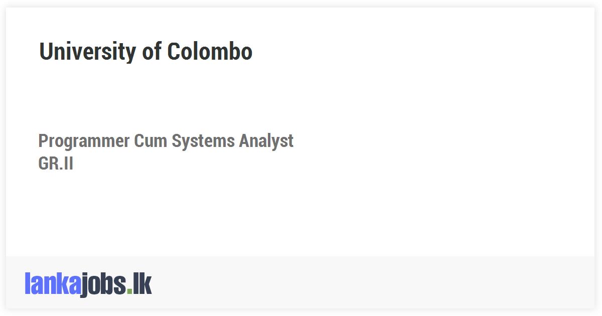 Programmer Cum Systems Analyst Gr Ii University Of Colombo