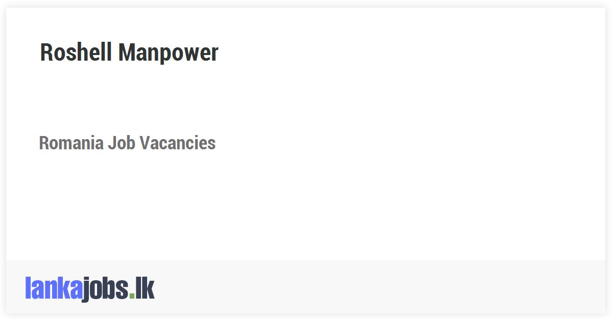 Romania Job Vacancies - Roshell Manpower