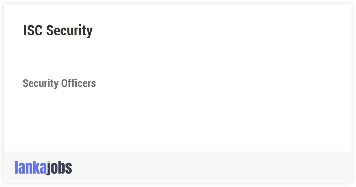 Security Officers - ISC Security