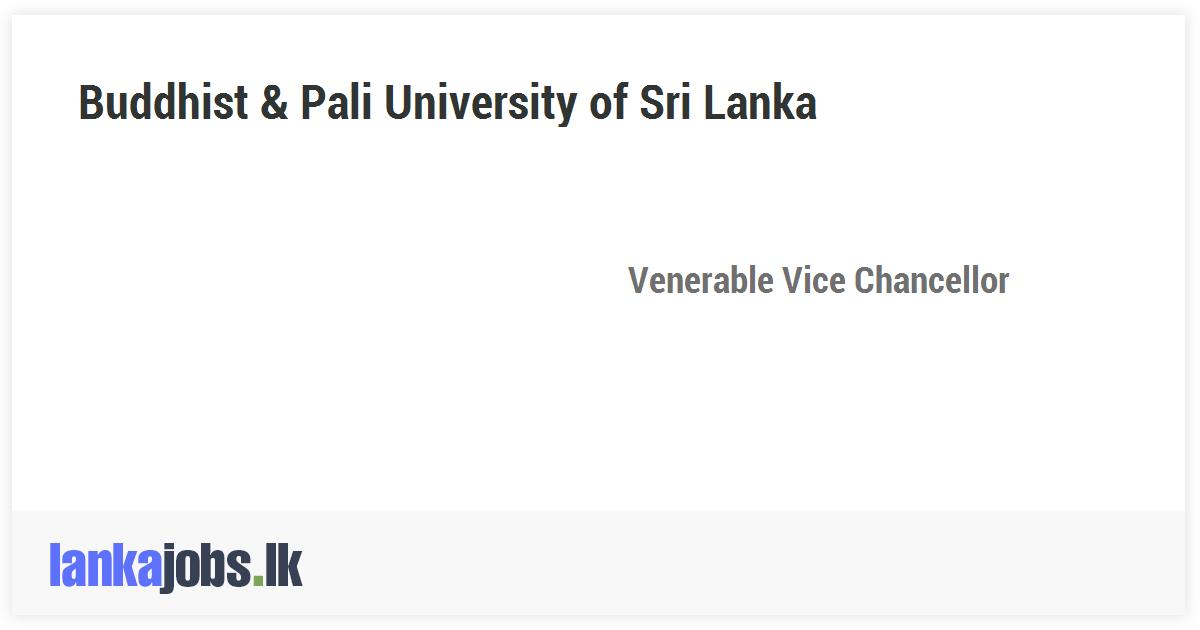 Venerable Vice Chancellor - Buddhist & Pali University of Sri Lanka